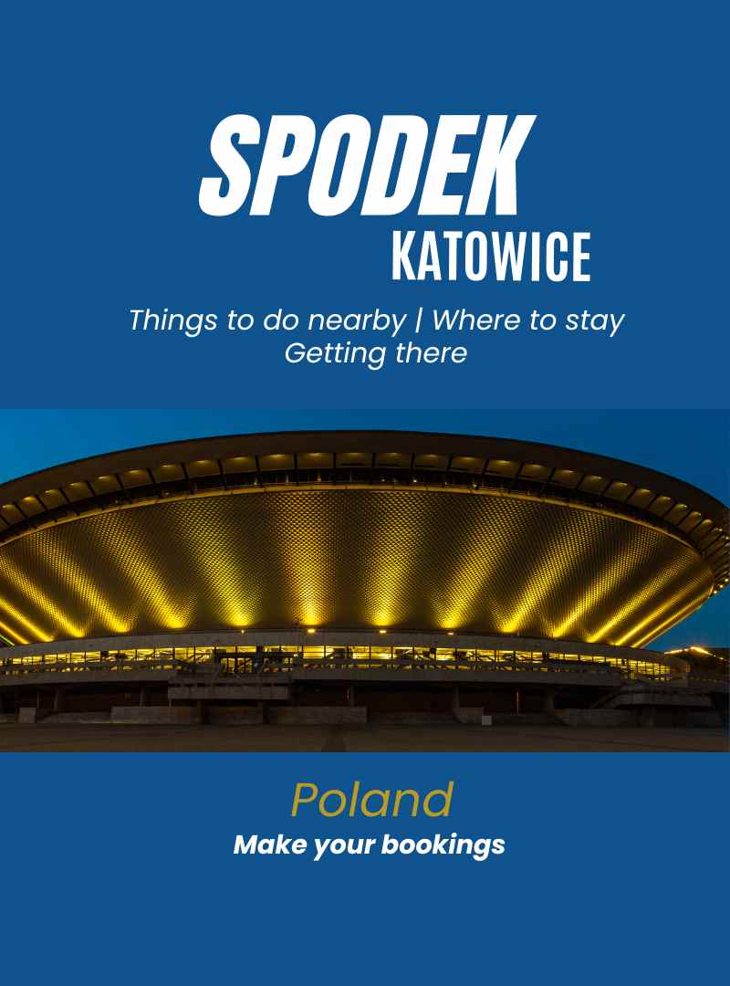 Spodek Poland - Make Your Travel Arrangements - TRAVEL AND HOME