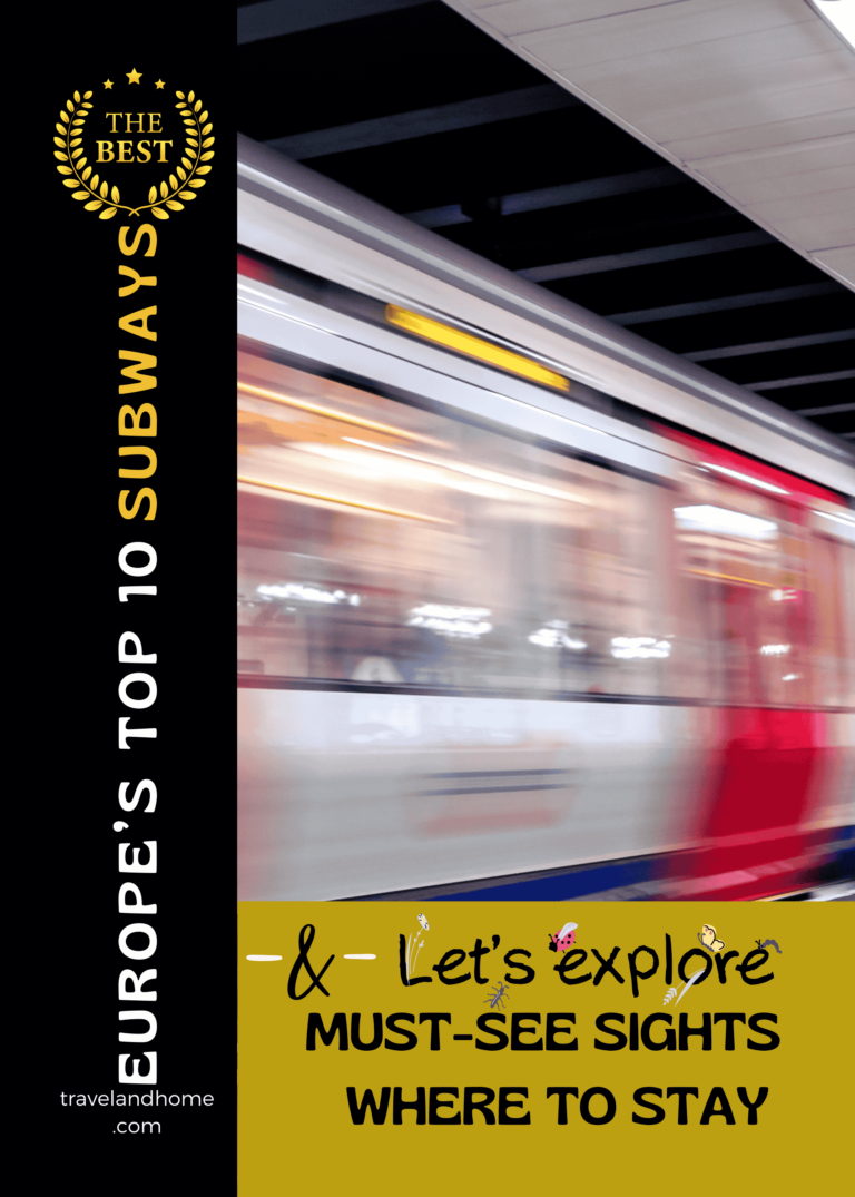 The Ultimate Guide To 10 Of Europe’s Top Subways And What’s Around Them ...